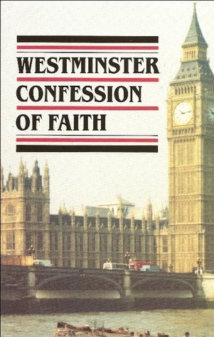 Westminster Confession of Faith - Redeemer Presbyterian Church ...